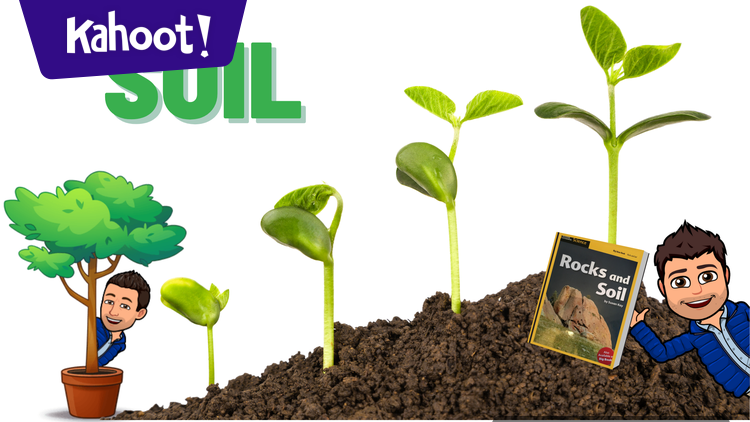 Rocks & Soil (pt. 3) Soil - Kahoot! Quiz