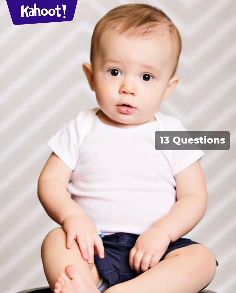 Baby Pics - Kahoot! Quiz