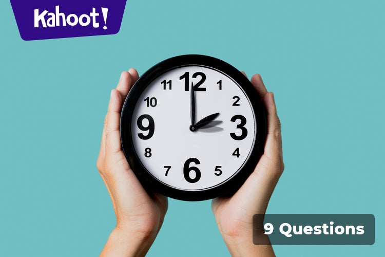 WHAT TIME IS IT? - Kahoot! Quiz