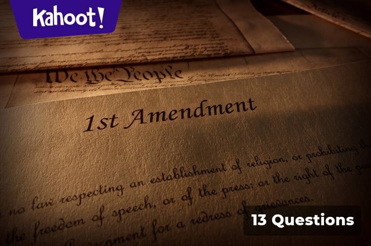 First Amendment - Kahoot! Quiz