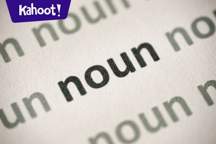 Nouns - Kahoot! Quiz