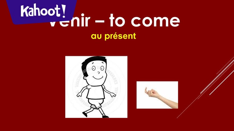 Venir au présent - Niveau 2 - Kahoot! Quiz