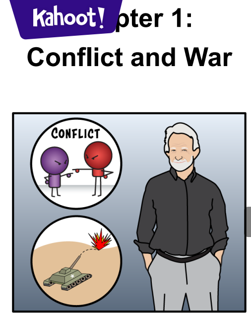ULS Middle Unit 25: Ch 1: Conflict and War - Kahoot! Quiz