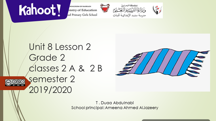 Grade 2 Unit 8 lesson 2 ( second semester 2019-2020) - Kahoot! Quiz