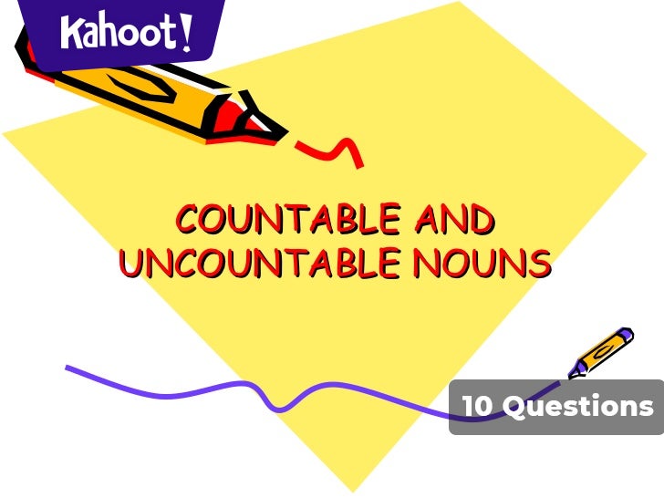 Countable and Uncountable Nouns - Units of Measurement - Kahoot! Quiz