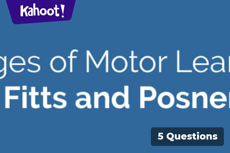 1. Stages of Learning - Kahoot! Quiz