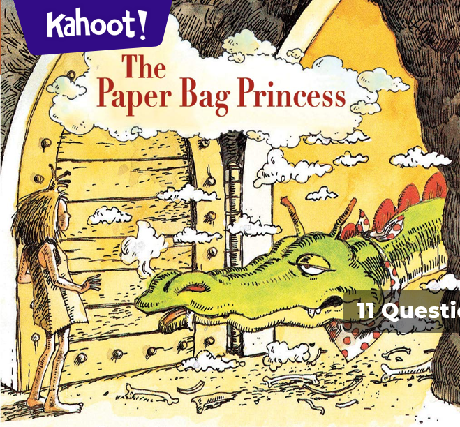 The Paper Bag Princess - Kahoot! Quiz