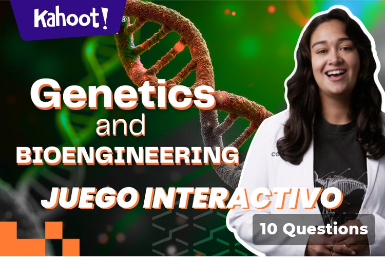 Genetics and Bioengineering Juego Interactivo (Español) - Kahoot! Quiz