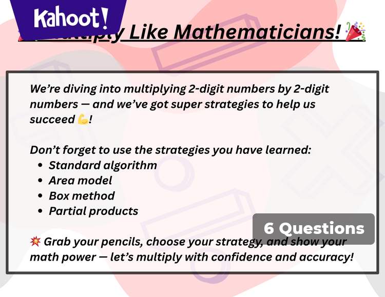 Multiply 2-digit by 2-digit Numbers #2 - Kahoot! Quiz