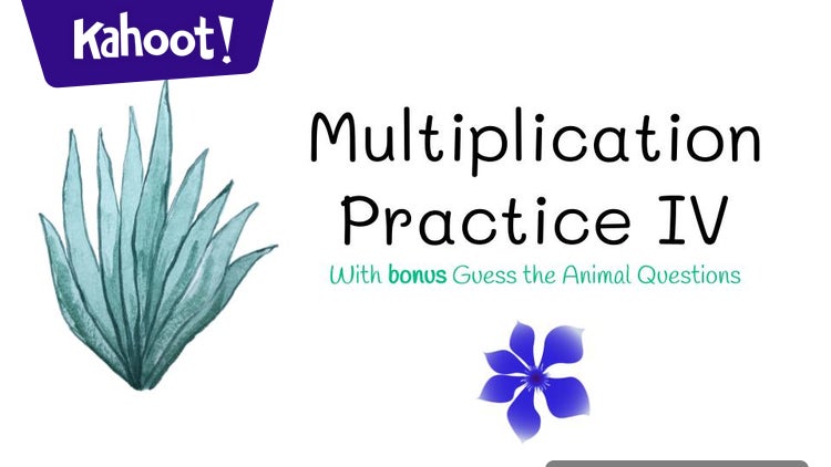 Multiplication & Animals IV - Kahoot! Quiz
