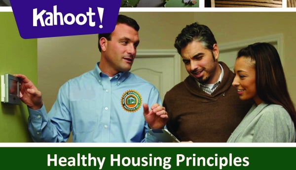 Healthy Housing Principles - Kahoot! Quiz