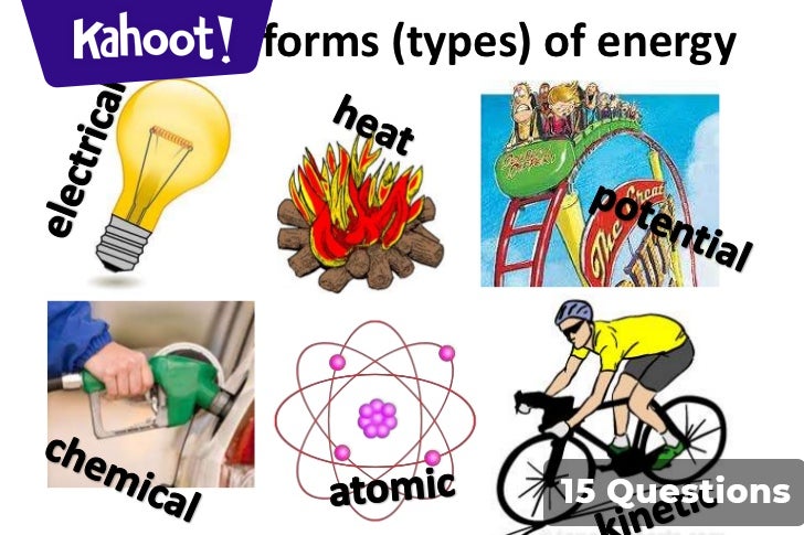 SC.5.P.10.1 + 10.2 Uses of Energy - Kahoot! Quiz