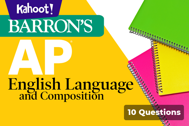 AP English Language and Composition: Writing – Verb Tenses - Kahoot! Quiz