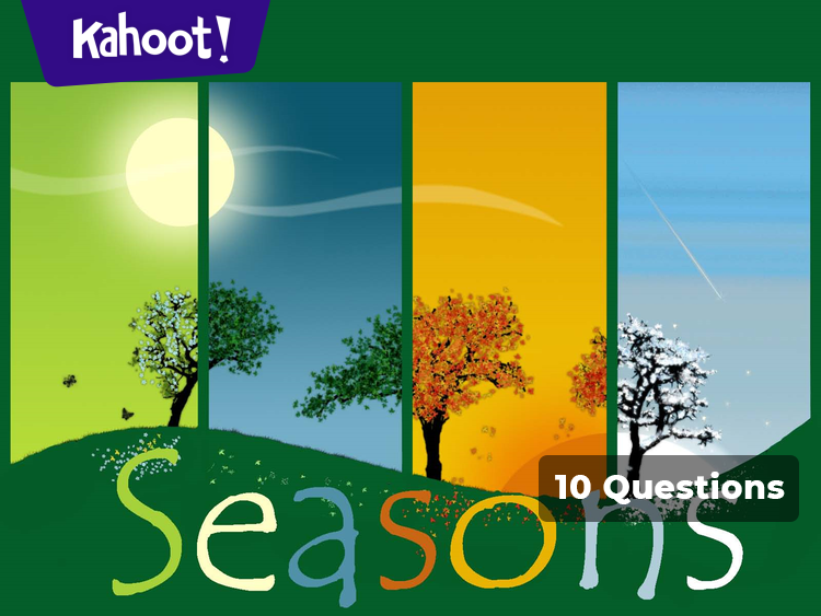 Seasons (MS) - Kahoot! Quiz