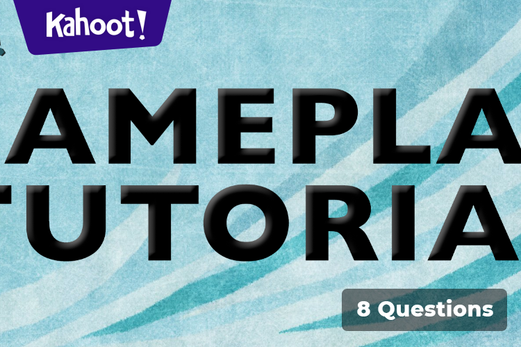 Kahoot! Tutorial Quiz - Kahoot! Quiz