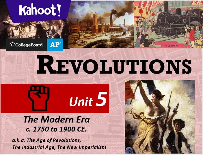 WHAP Unit 5 Revolutions Review (1750-1900) Test Review - Kahoot! Quiz
