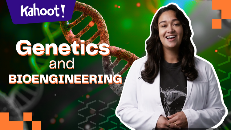 Genetics and Bioengineering - Kahoot! Quiz