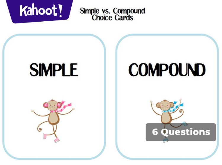 Simple and Compound Sentences - Kahoot! Quiz