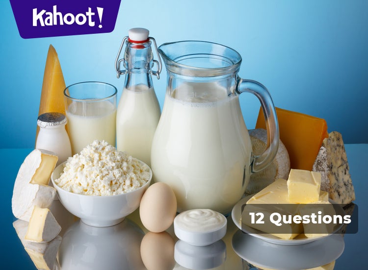 Milk and milk products, cheese and dairy substutes - Kahoot! Quiz