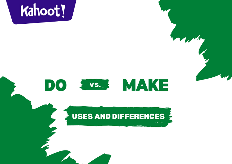 Do vs Make - Kahoot! Quiz