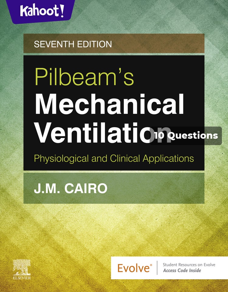 Final Considerations in Ventilator Setup Part 1 - Kahoot! Quiz