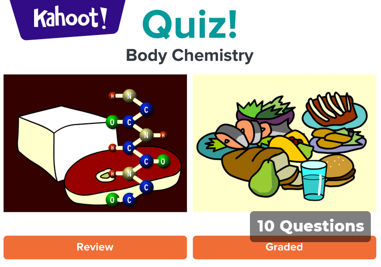 BrainPOP: Body Chemistry - Kahoot! Quiz