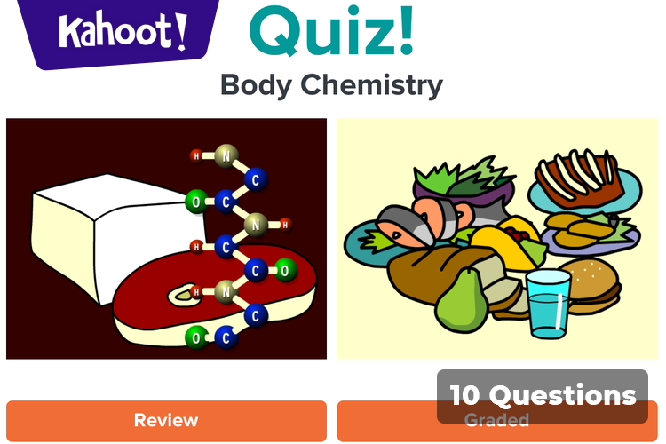 BrainPOP: Body Chemistry - Kahoot! Quiz