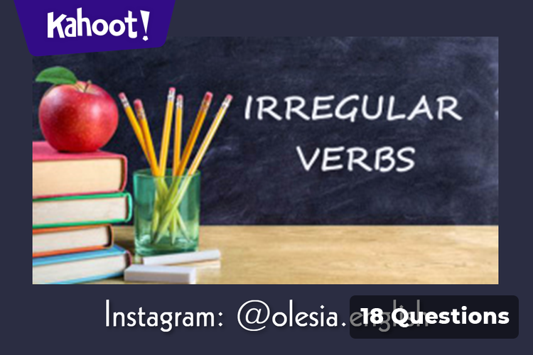 Irregular verbs 2 - Kahoot! Quiz