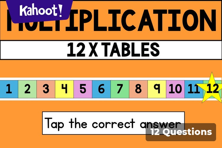 Multiplication Times Tables (12x) Twelve - Kahoot! Quiz