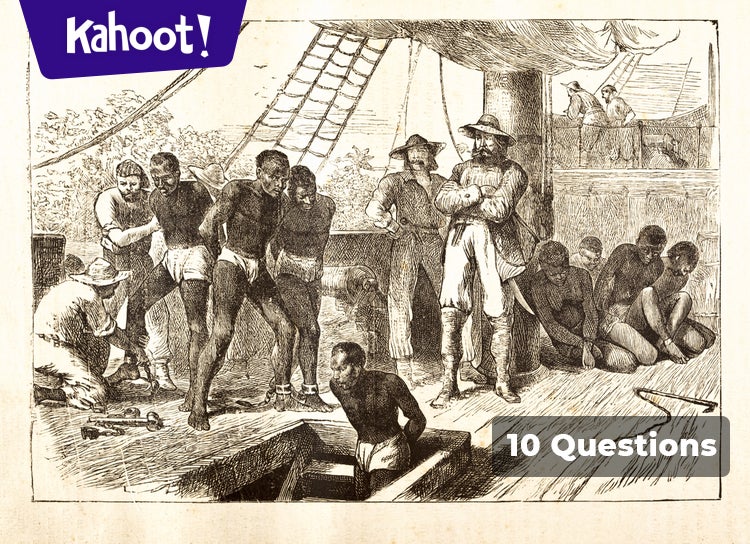 Slavery: No Freedom, No Rights - Kahoot! Quiz