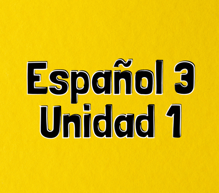 ¡Qué Chévere! Level 3 Unit 1 - Kahoot! Course