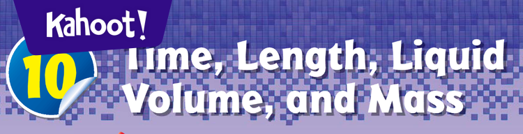 3rd Grade Go Math Chapter 10 Review - Kahoot! Quiz