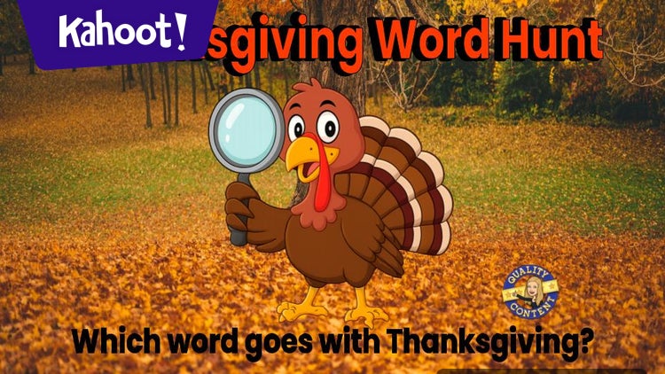 Thanksgiving Vocabulary Word Hunt - Kahoot! Quiz