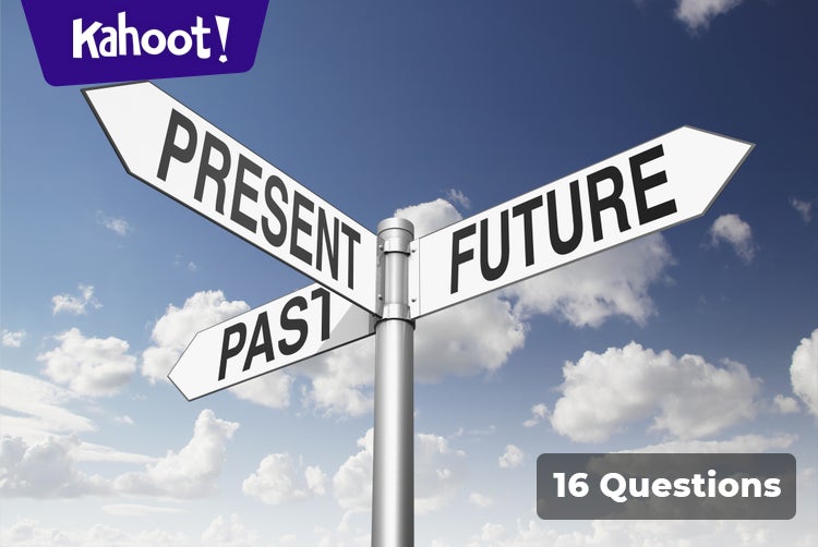Past, Present, & Future Tenses - Kahoot! Quiz