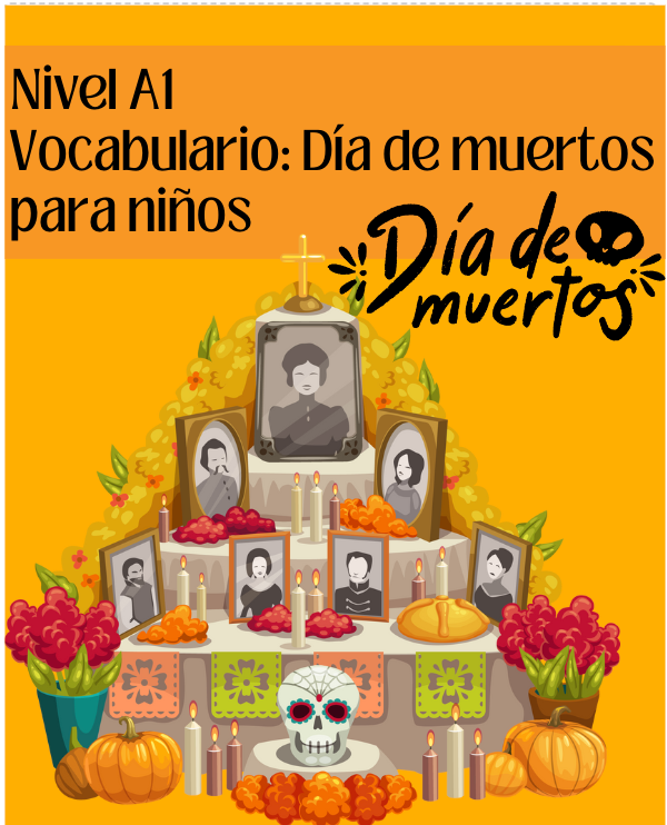 A1 | Día de muertos vocabulario y lectura de comprensión - Kahoot! Course