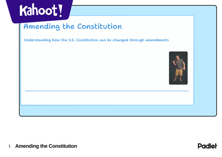 Understanding Constitutional Amendments - Kahoot! Quiz