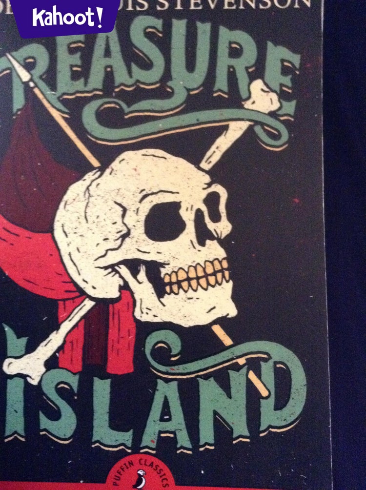 Treasure Island-Chapters 1-14 - Kahoot! Quiz