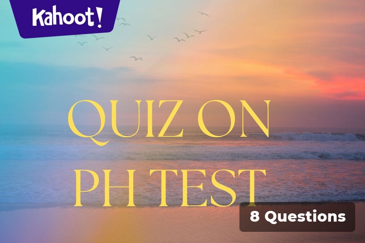 pH paper - Kahoot! Quiz