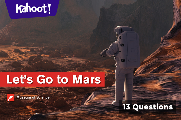 Let's Go to Mars - Kahoot! Quiz