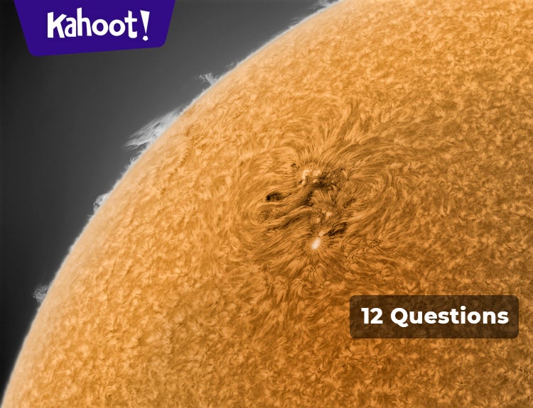 The Sun- WQ - Kahoot! Quiz