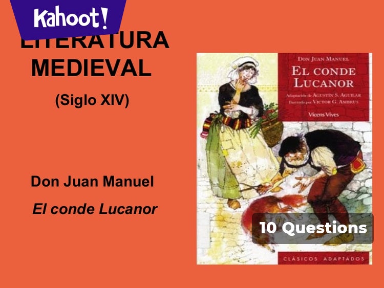 El Conde Lucanor XXXV- Mancebo - Kahoot! Quiz