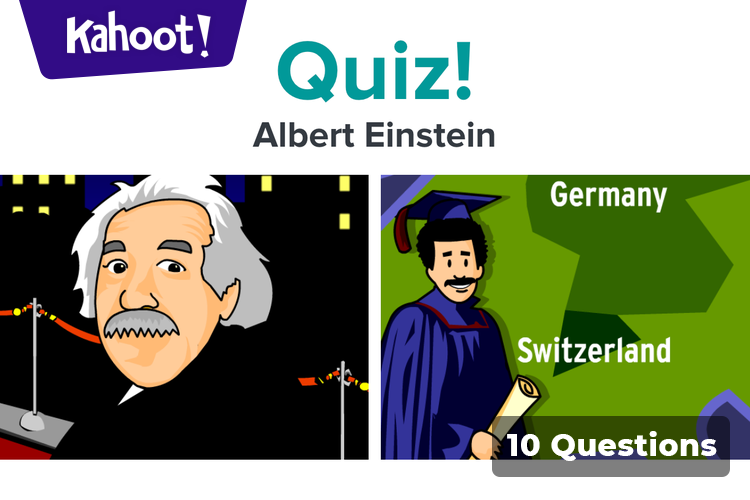 BrainPOP: Albert Einstein - Kahoot! Quiz