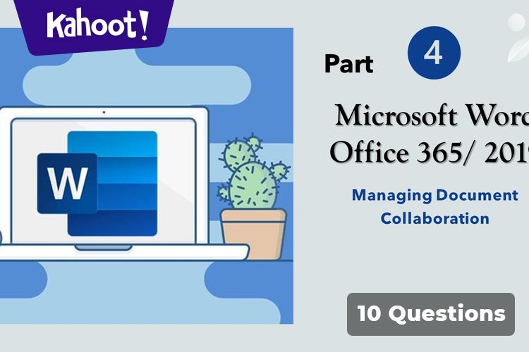 Microsoft Word Part 4 - Kahoot! Quiz