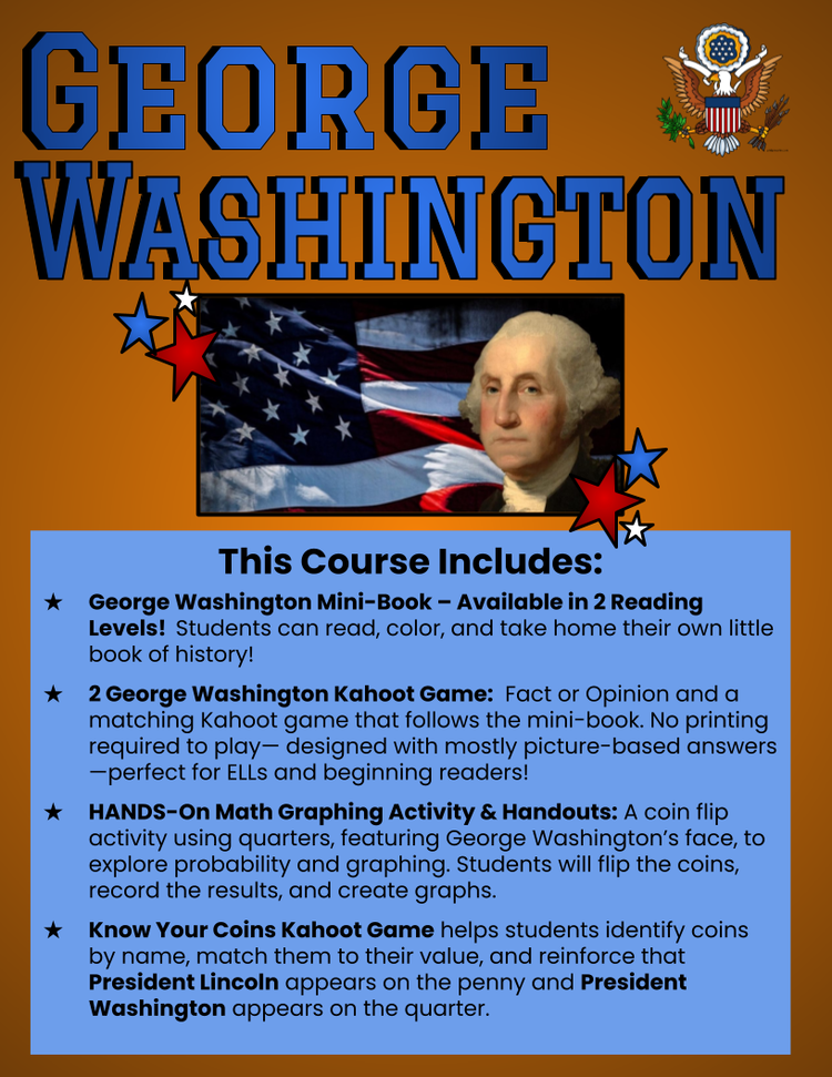 Presidents' Day & George Washington - Kahoot! Course