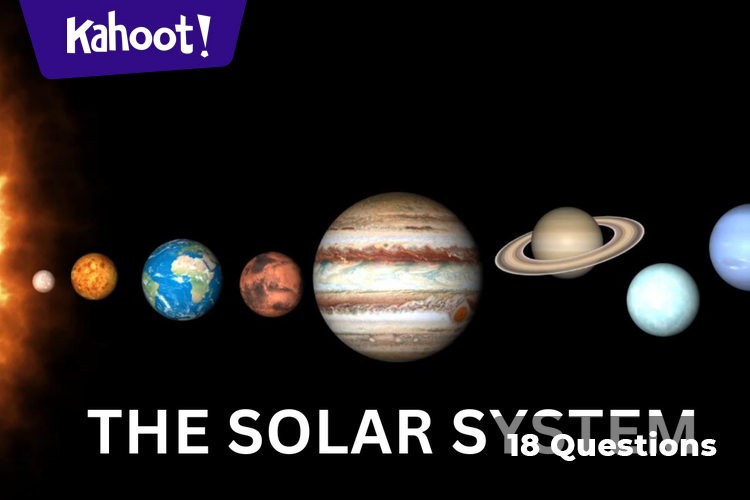 Intro to Astronomy, Part 2: the Solar System - Kahoot! Quiz