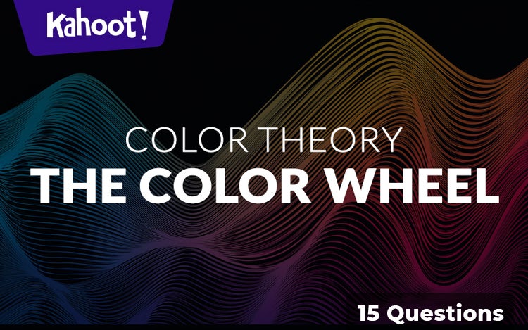 COLOR THEORY | The Color Wheel - Kahoot! Quiz