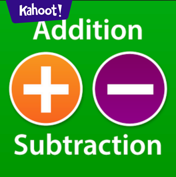 Adding and Subtracting - Kahoot! Quiz