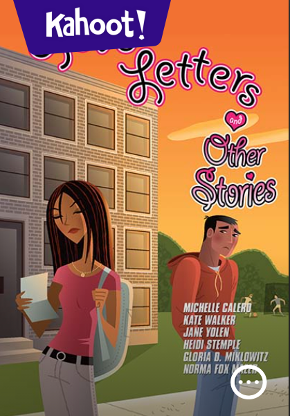 Love Letters and Other Stories ~ Book Quiz - Kahoot! Quiz