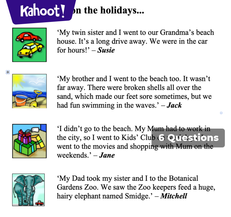 Reading 1: What we did on the holidays. . . - Kahoot! Quiz