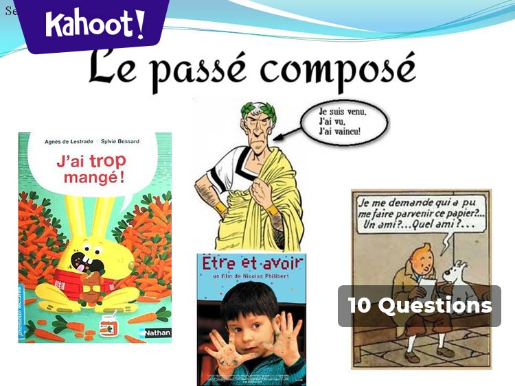 Comment choisir entre l'imparfait et le passé composé - Kahoot! Quiz